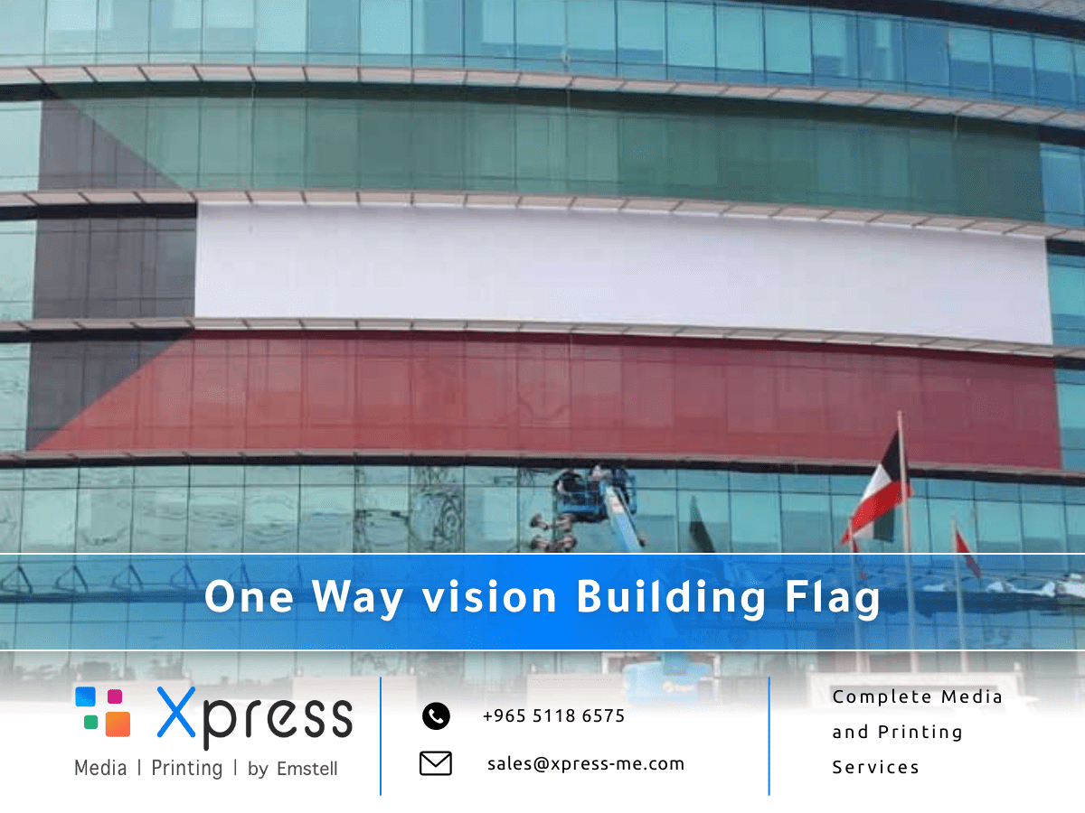 One Way Vision Building Flag in Kuwait - XpressME